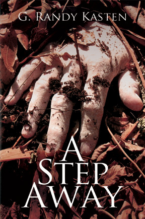 A Step Away by G. Randy Kasten | Goodreads