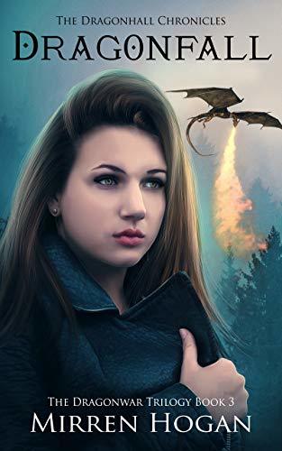 Dragonfall: The Dragonhall Chronicles by Mirren Hogan | Goodreads