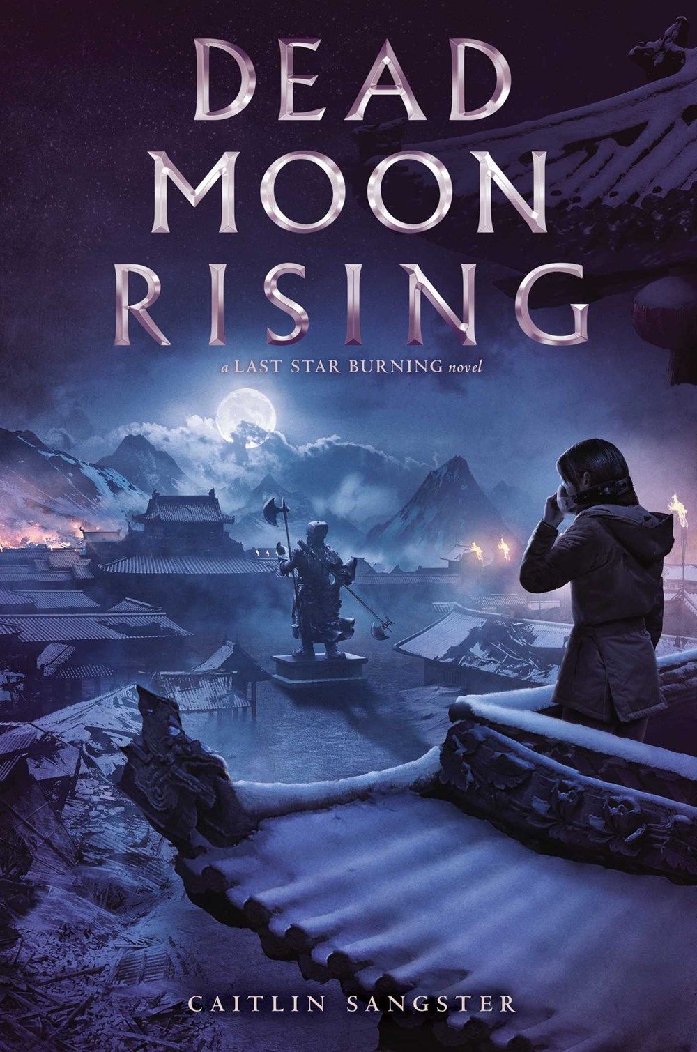 Dead Moon Rising (Last Star Burning) by Caitlin Sangster | Goodreads