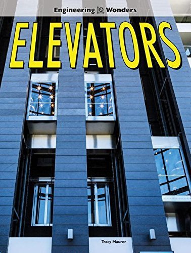 Elevators: Engineering Wonders Book—Grades 3-4 Interactive Book on ...