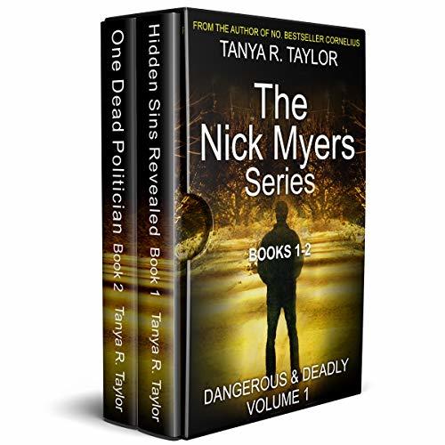 Dangerous & Deadly: The Nick Myers Series by Tanya R. Taylor | Goodreads