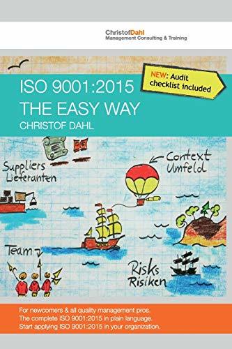 ISO 9001:2015 the easy way: The complete ISO 9001:2015 in plain ...
