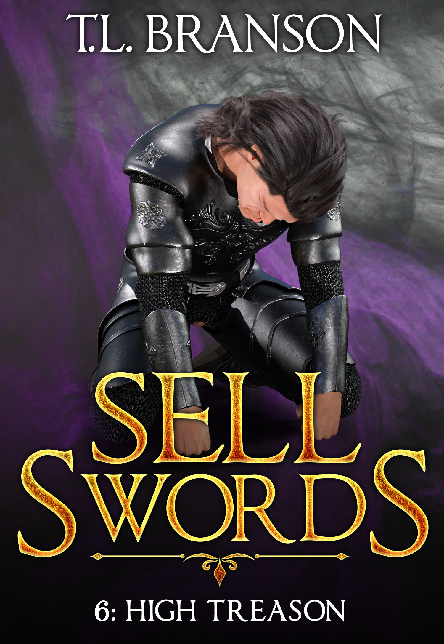 High Treason (Sellswords, #6) by T.L. Branson | Goodreads