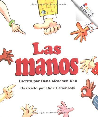 Las Manos / Hands (Rookie Español) by Dana Meachen Rau | Goodreads