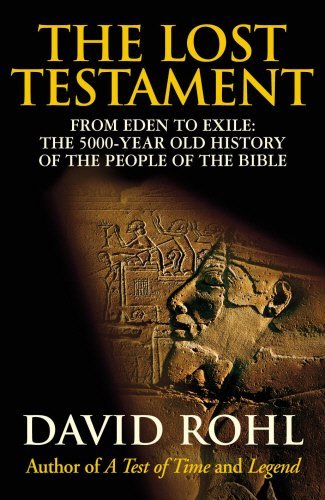 The Lost Testament - From Eden to Exile: The Five-Thousand-Year History ...
