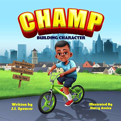 CHAMP: Building Character by J.I. Spencer | Goodreads