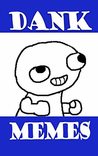 Memes: Dank Memes : Memes Book 2019 (Clean Memes) by Joe Billy | Goodreads
