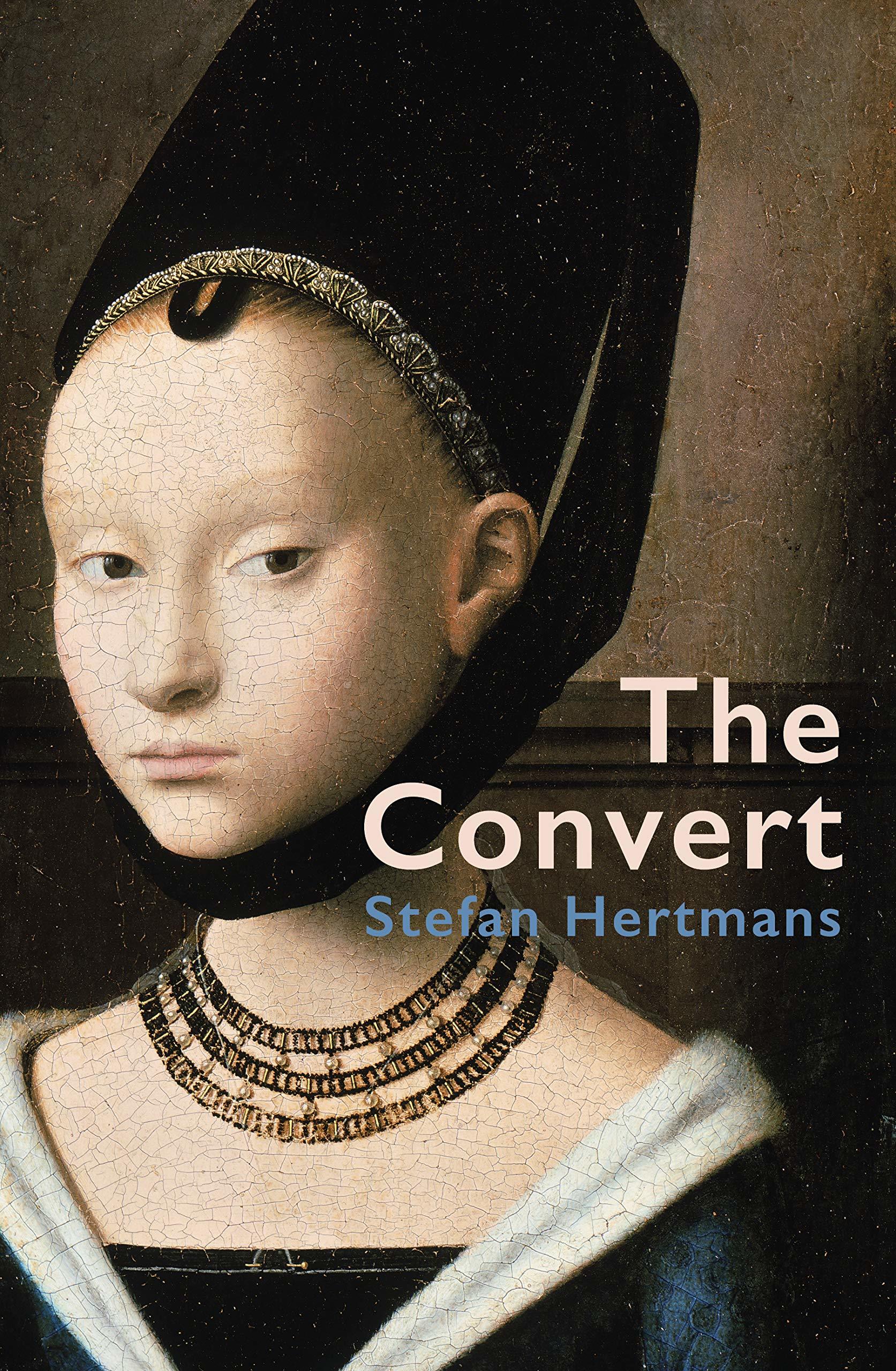 The Convert by Stefan Hertmans | Goodreads