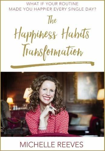 Happiness Habits Transformation by Michelle Reeves | Goodreads