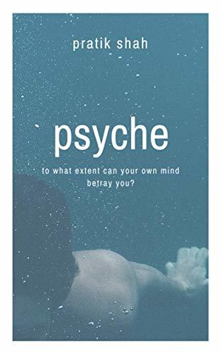 Psyche by Pratik Shah | Goodreads