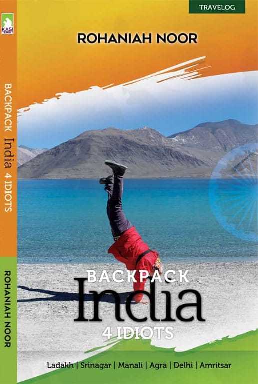 Backpack India 4 Idiots by Rohaniah Noor | Goodreads