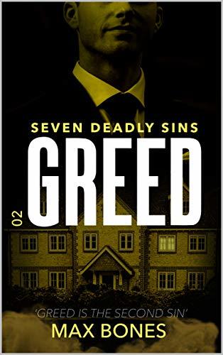 Greed (Seven Deadly Sins #2) by Max Bones | Goodreads