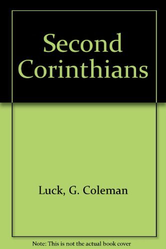 Second Corinthians by G. Coleman Luck | Goodreads