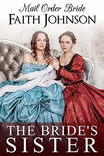 The Bride's Sister by Faith Johnson | Goodreads