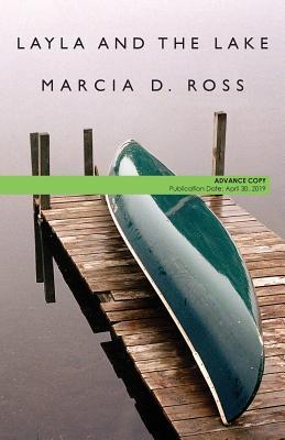 Layla and the Lake by Marcia D. Ross | Goodreads