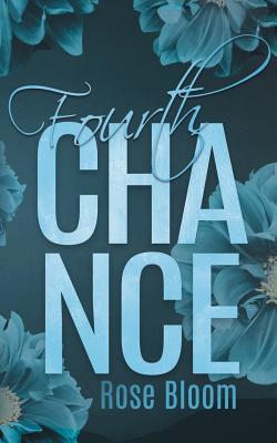 Fourth Chance (German Edition) by Rose Bloom | Goodreads