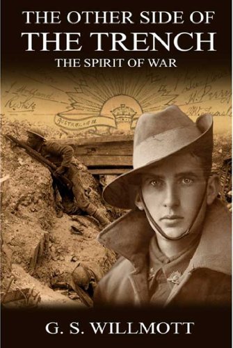 The Other Side of the Trench: The Spirit of War by Garry Willmott ...