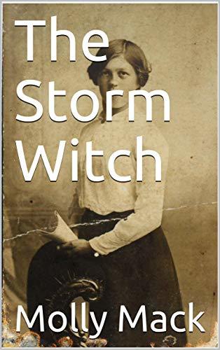 The Storm Witch by Molly Mack | Goodreads