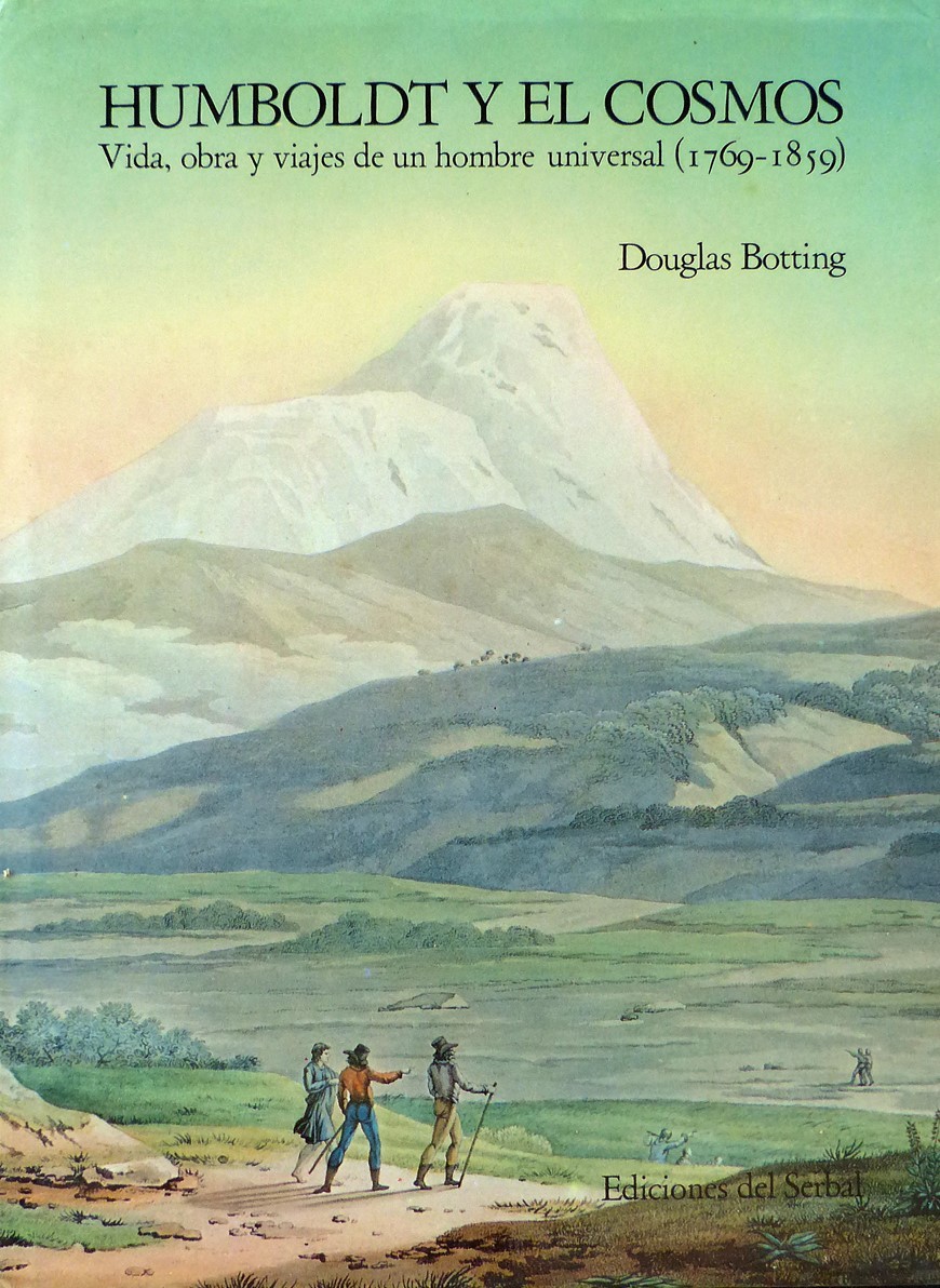 Humboldt y el cosmos by Douglas Botting | Goodreads