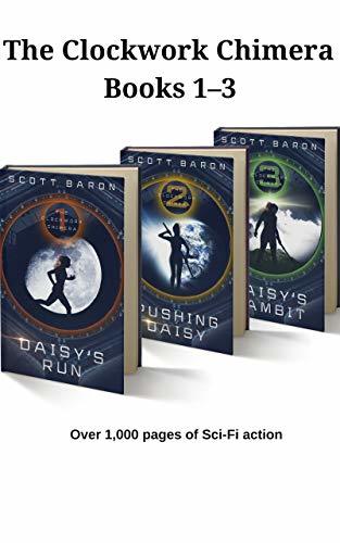 The Clockwork Chimera Books 1-3 by Scott Baron | Goodreads