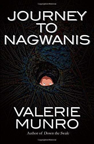 Journey to Nagwanis by Valerie Munro | Goodreads