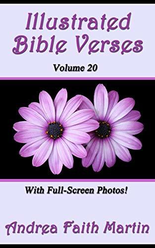 Illustrated Bible Verses: Volume 20 by Andrea Faith Martin | Goodreads