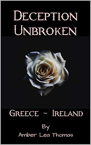 Deception Unbroken (Deception Trilogy Book 1) by Amber Thomas | Goodreads