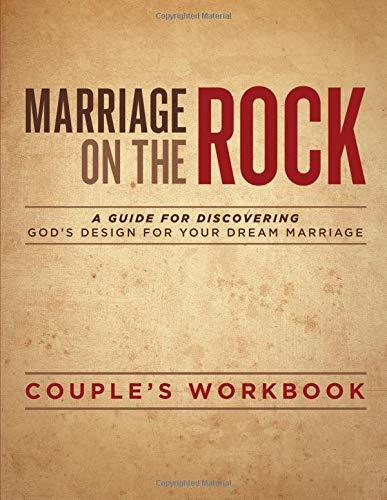 Marriage On The Rock: Couple's Discussion Guide by Jimmy Evans | Goodreads