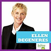 Ellen DeGeneres (In the Spotlight) by Jenna Lee Gleisner | Goodreads