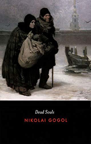 Dead Souls (translated) by Nikolai Gogol | Goodreads