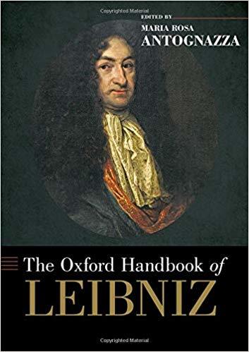 The Oxford Handbook of Leibniz by Maria Rosa Antognazza | Goodreads