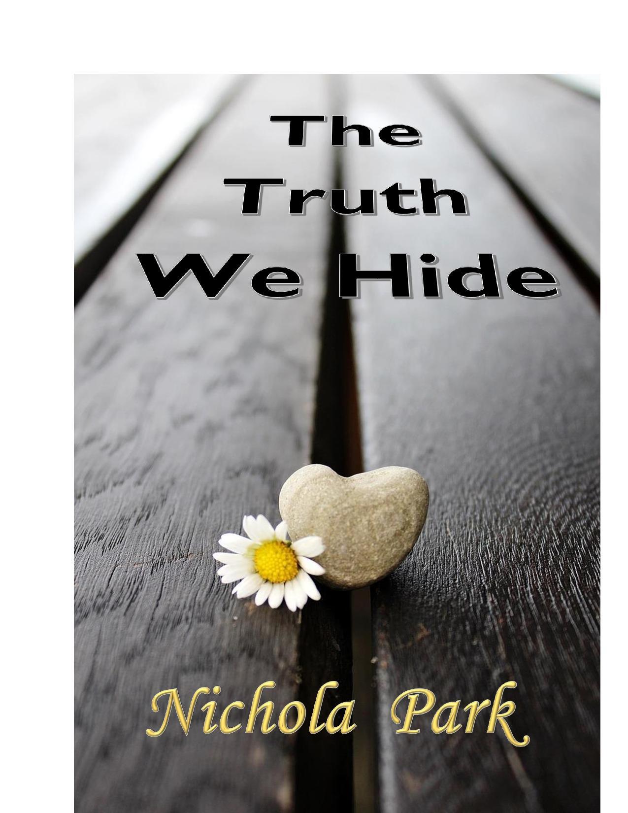 The Truth We Hide by Nichola Park | Goodreads