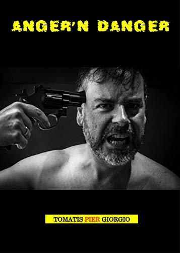 Anger'n danger (La Fantasia al Potere Vol. 8) by Pier Giorgio Tomatis ...