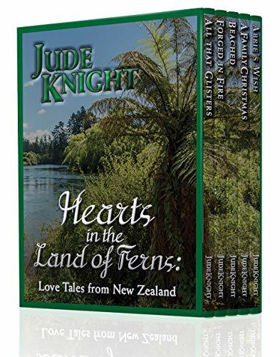 Hearts in the Land of Ferns: Love Tales from New Zealand by Jude Knight ...