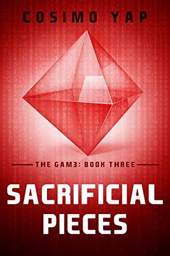Sacrificial Pieces (The Gam3, #3) by Cosimo Yap | Goodreads