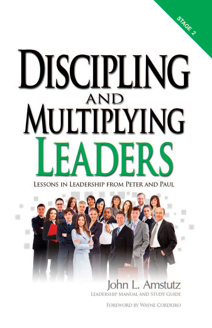 Discipling and Multiplying Leaders: Lessons in Leadership from Peter ...