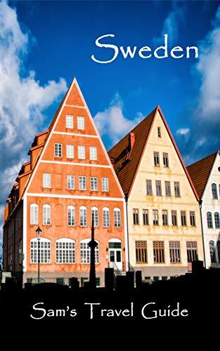 Sweden: Essential Travel Tips – all you NEED to know by Sam's Travel ...