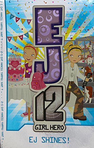 Ej Shines! (EJ12 Girl Hero, #21) by Susannah McFarlane | Goodreads