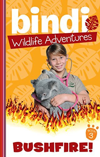 Bushfire! (Bindi Wildlife Adventures) by Jess Black | Goodreads