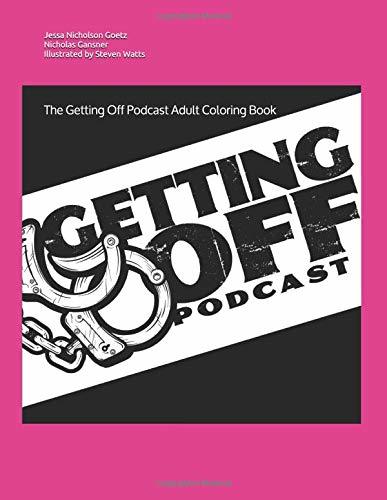 The Getting Off Podcast Adult Coloring Book by Jessa Nicholson Goetz ...
