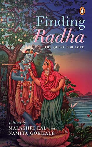 Finding Radha: The Quest for Love by Namita Gokhale | Goodreads