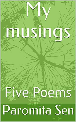My musings: Five Poems by Paromita Sen | Goodreads