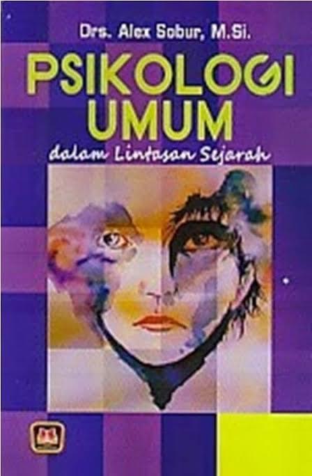 Psikologi Umum: Dalam Lintas Sejarah by Alex Sobur | Goodreads