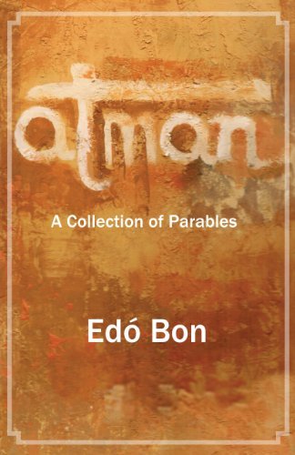 Atman, A Collection of Parables by Edó Bon | Goodreads