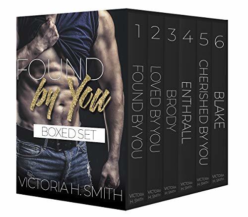 Found by You: The Complete Box Set by Victoria H. Smith | Goodreads