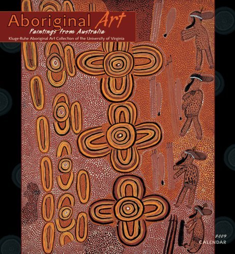 Aboriginal Art of Australia 2009 Wall Calendar by Kluge-ruhe Aboriginal ...