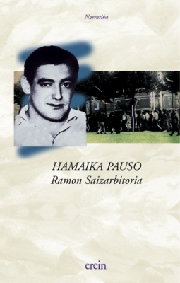 Hamaika Pauso by Ramon Saizarbitoria | Goodreads