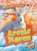 Arctic Hares (Animals of the Arctic) by Rebecca Pettiford | Goodreads
