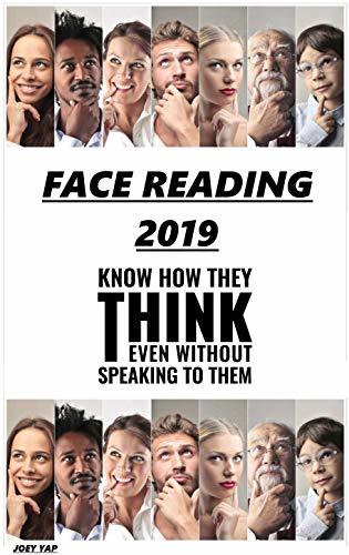 FACE READING 2019: KNOW WHAT THEY THINK EVEN WITHOUT SPEAKING TO THEM ...
