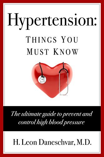 Hypertension: Things You Must Know: The ultimate guide to prevent and ...